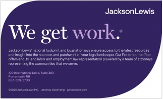 We Get Work, Jackson Lewis PC, Portsmouth, NH